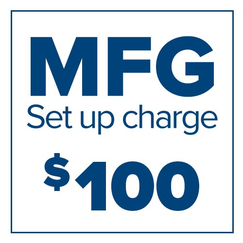 MFG Setup Charge $55.00